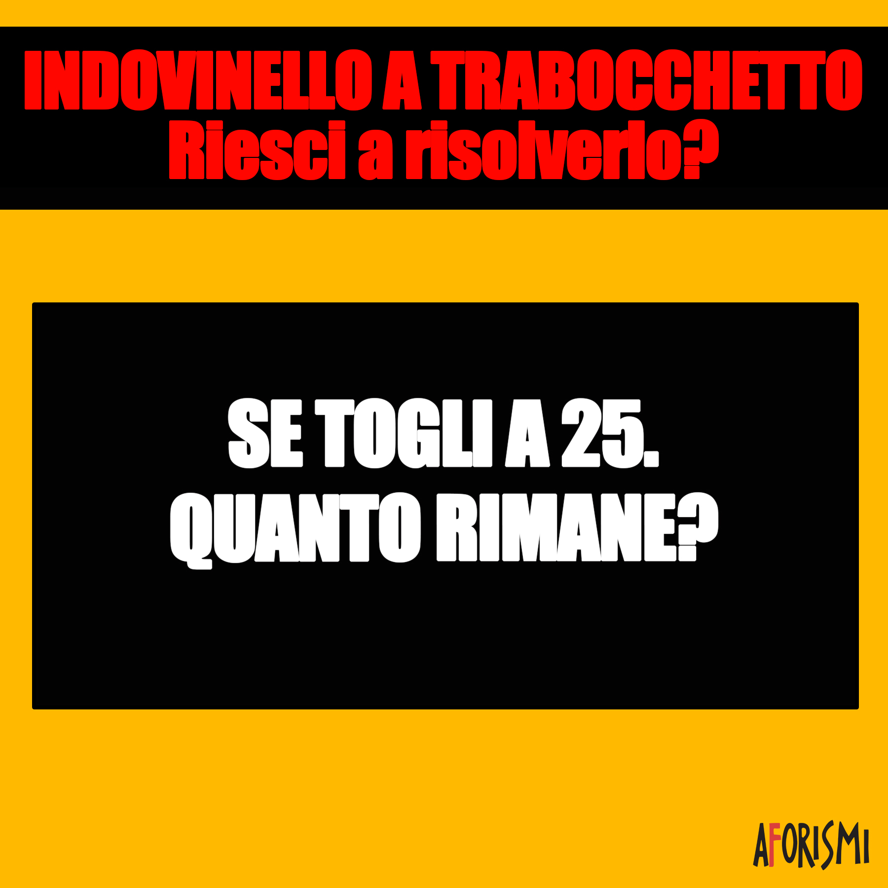 Riesci a risolvere questo indovinello a trabocchetto? - Aforismi.it
